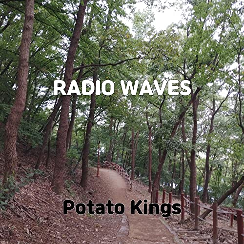 Play RADIO WAVES by Potato Kings on Amazon Music