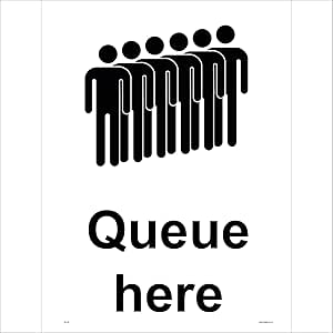 GE130 Queue Here SIGN workplace shop line up waiting concert venue gig ...