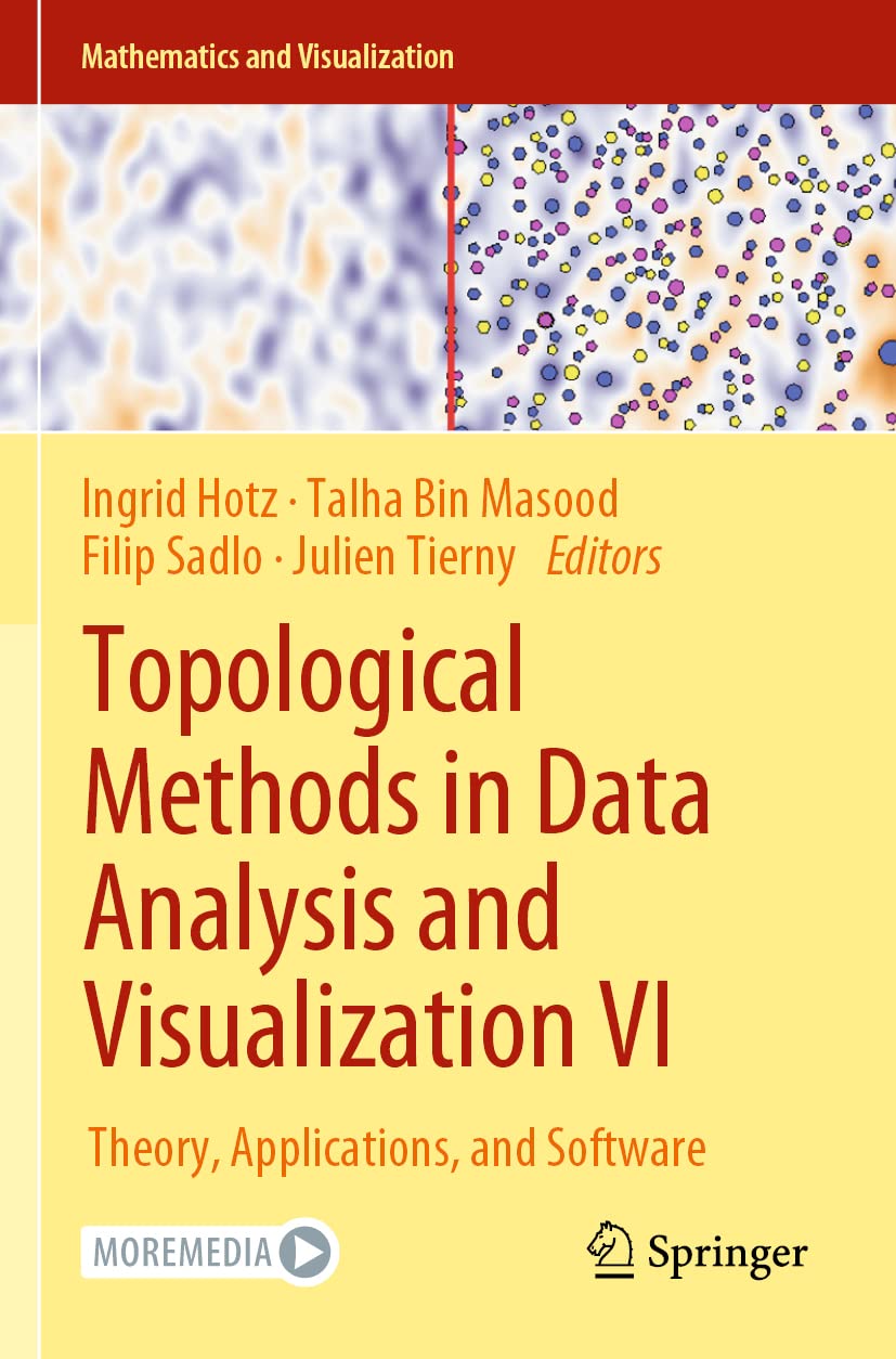 Buy Topological Methods in Data Analysis and Visualization VI: Theory ...
