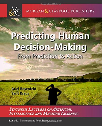 Ebook – Predicting Human Decision-Making: From Prediction to Action ...