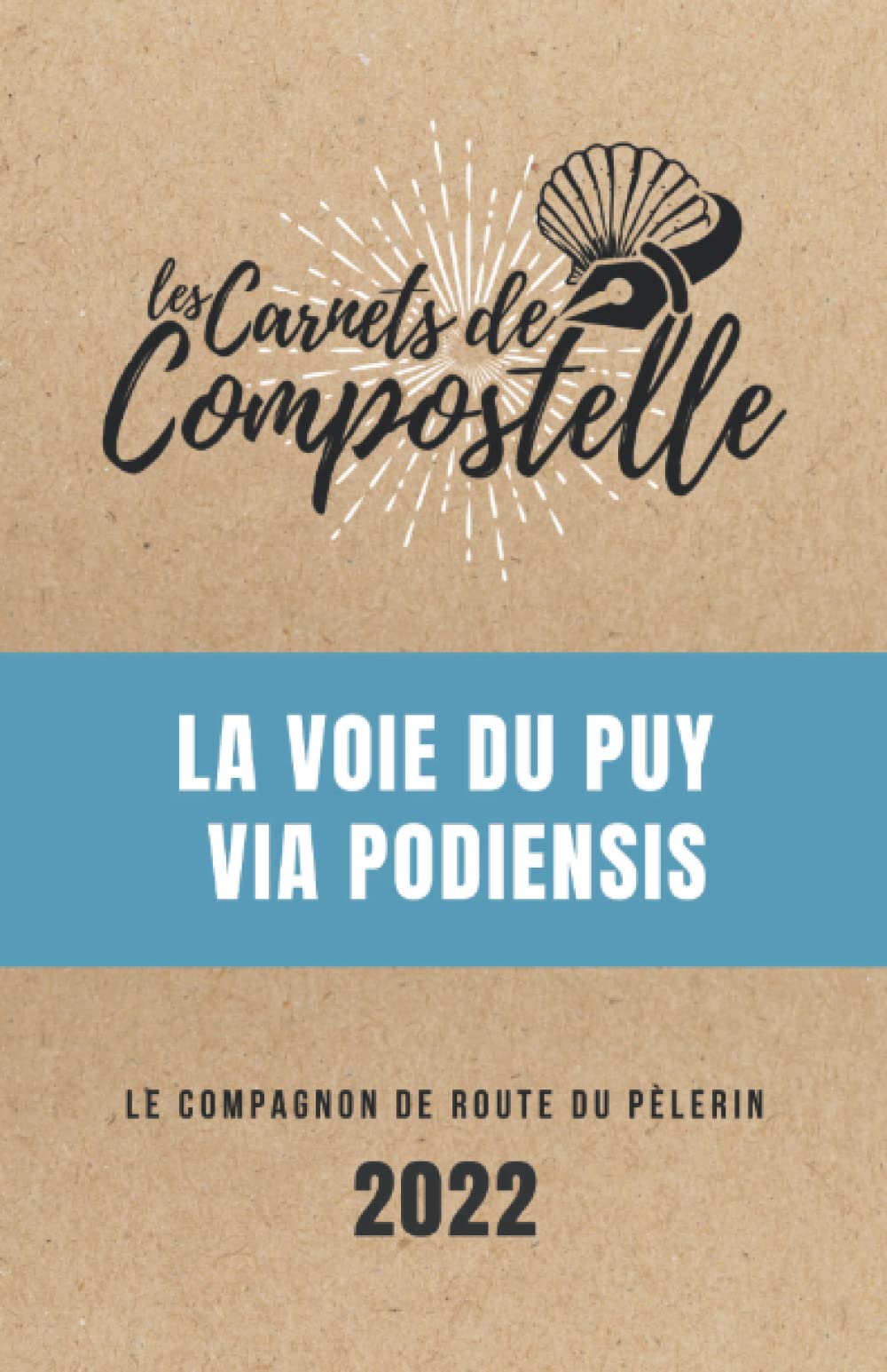 Buy Voie du Puy : Carnet de Compostelle (Via Podiensis, GR65), le ...