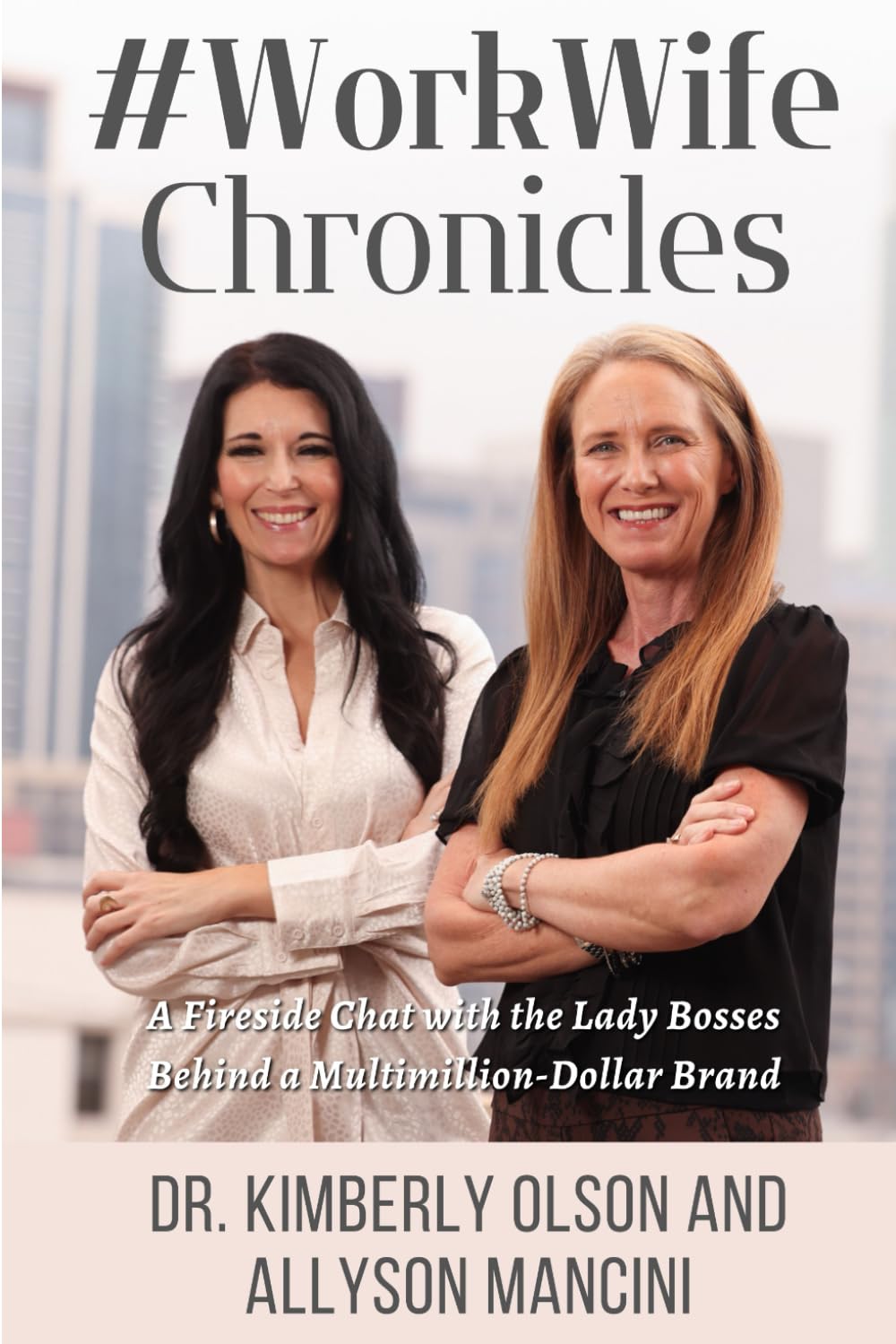 Amazon.com: #WorkWife Chronicles: 9798985649642: Olson, Dr. Kimberly ...