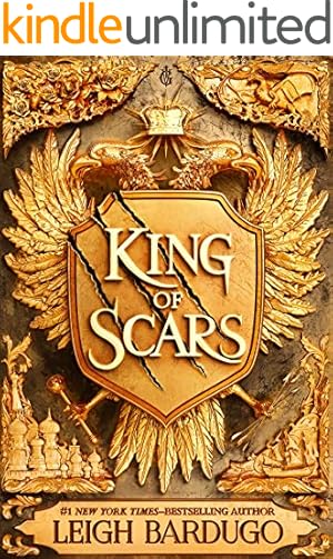 Amazon.com: King of Scars (King of Scars Duology Book 1) eBook : Bardugo, Leigh: Books
