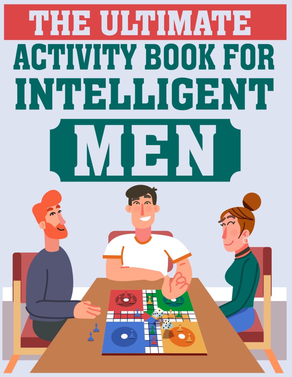 The Ultimate Activity Book for Intelligent Men: Challenge Your Mind ...
