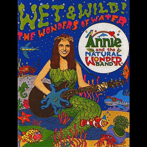 Amazon MusicでAnnie and the Natural Wonder BandのWet & Wild: The Wonders ...
