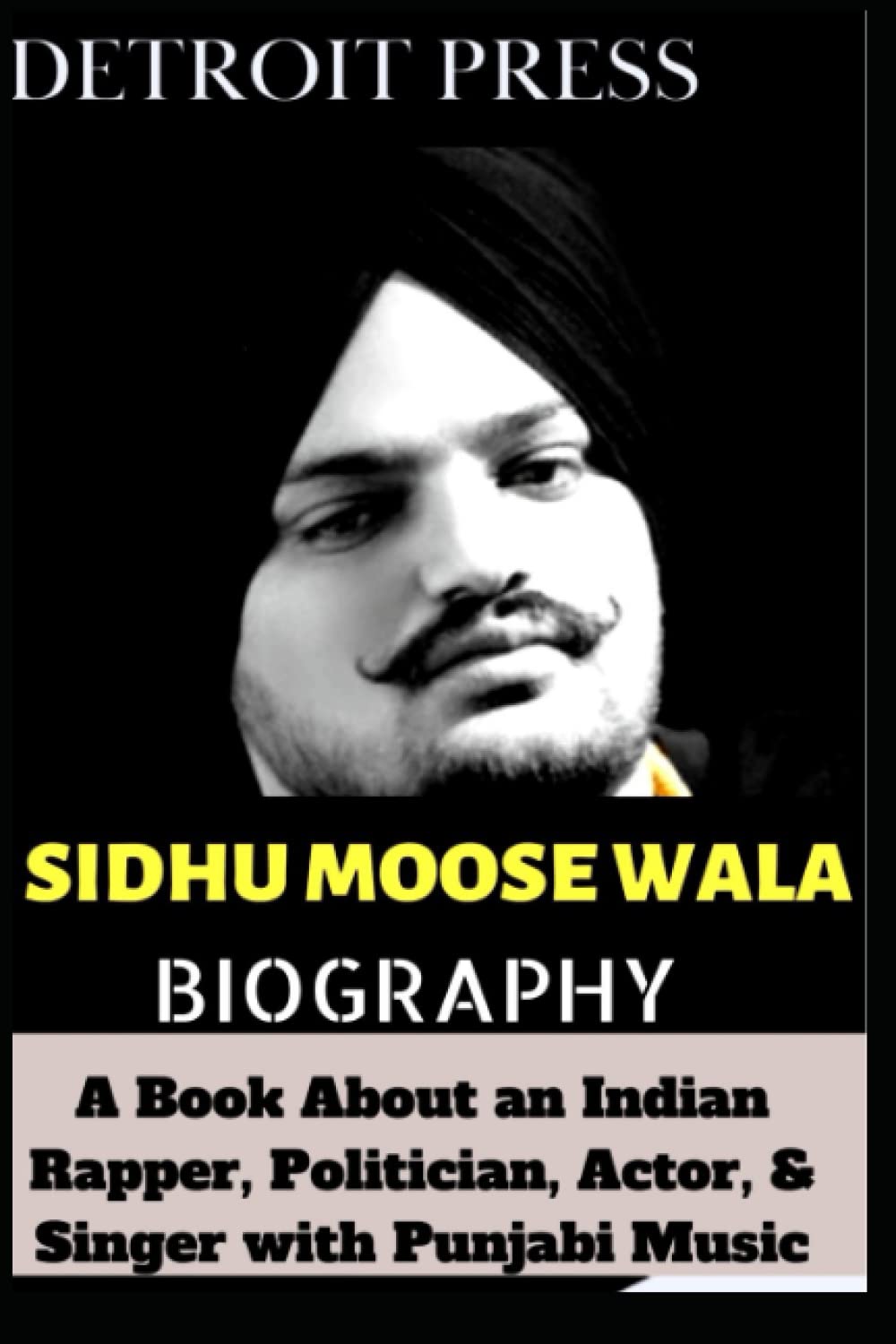 Buy SIDHU MOOSE WALA BIOGRAPHY : A Book About an Indian Rapper ...