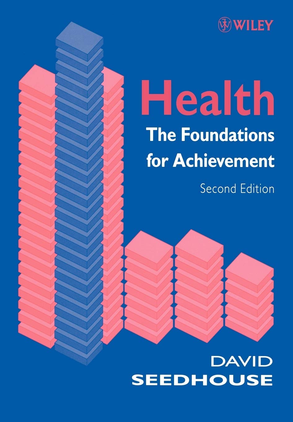 Health: The Foundations for Achievement, 2nd Edition: 9780471490111 ...