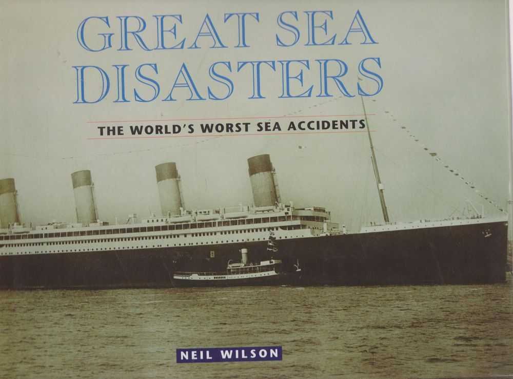Great Sea Disasters: Wilson: 9780752527437: Amazon.com: Books