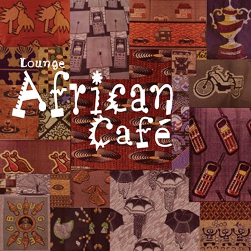 Écouter Lounge African Café par VARIOUS ARTISTS sur Amazon Music Unlimited