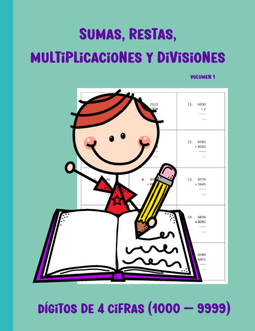Sumas Restas Multiplicaciones Y Divisiones Digitos De 4 Cifras 1000 ...