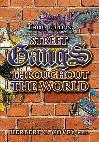 Street Gangs Throughout The World (3rd Ed.) | Amazon.com.br