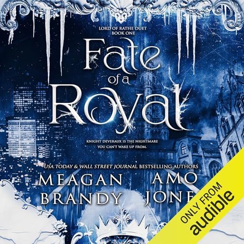 Fate of a Royal: Lord of Rathe Duet, Book 1 (Hörbuch-Download): Meagan ...