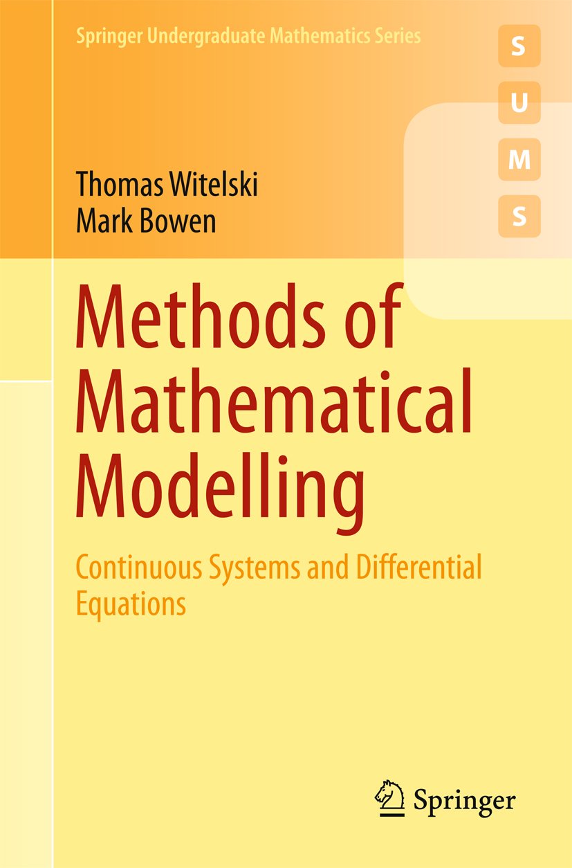 Methods of Mathematical Modelling: Continuous Systems and Differential ...