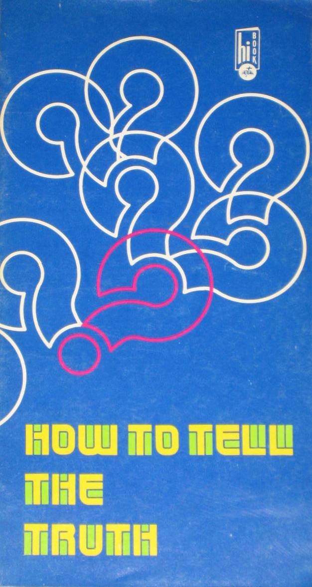 How to Tell The Truth: Rennie, Matthew; Murdock, Burton and Sylvia ...