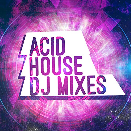 Play Acid House DJ Mixes by Acid House Classics on Amazon Music