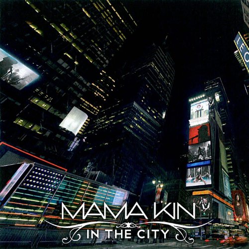 Amazon MusicでMama KinのIn The City (Single)を再生する