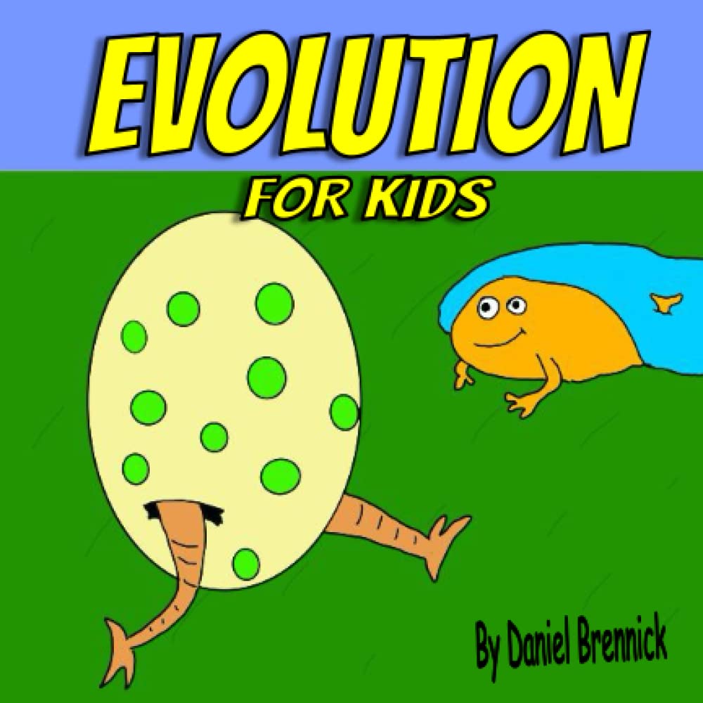 Evolution for Kids: A child friendly explanation of the theory of ...