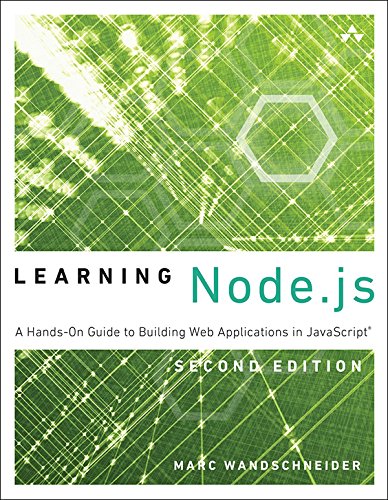 Learning Node.js: A Hands-On Guide to Building Web Applications in JavaScript eBook ...