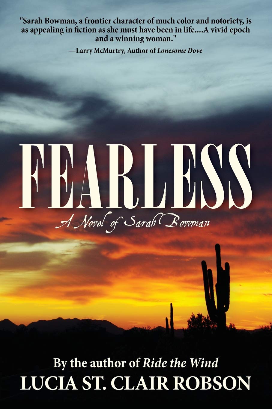 Fearless: A Novel of Sarah Bowman: Robson, Lucia St. Clair ...