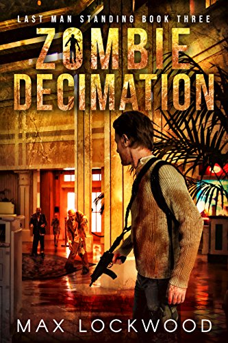 Amazon.com: Zombie Decimation: A Post-Apocalyptic Zombie Survival (Last ...
