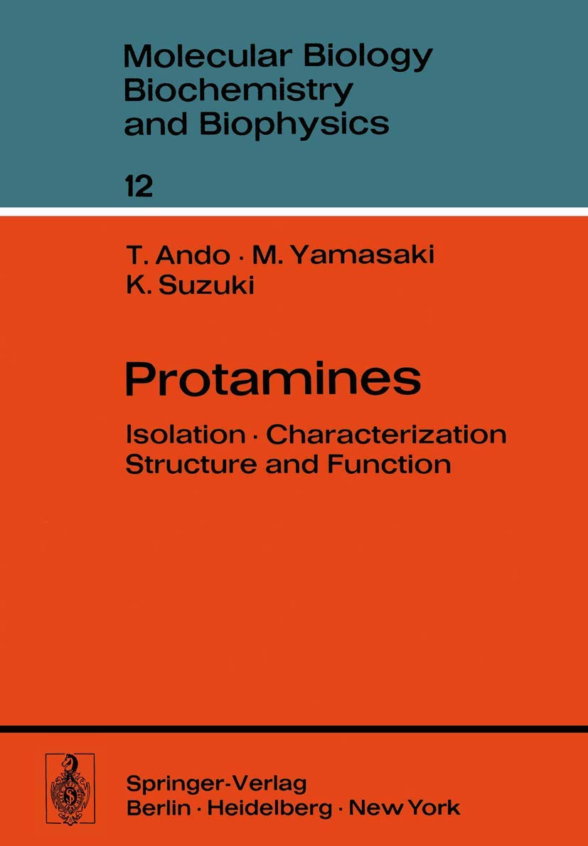 Protamines.: Isolation, Characterization, Structure and Function ...