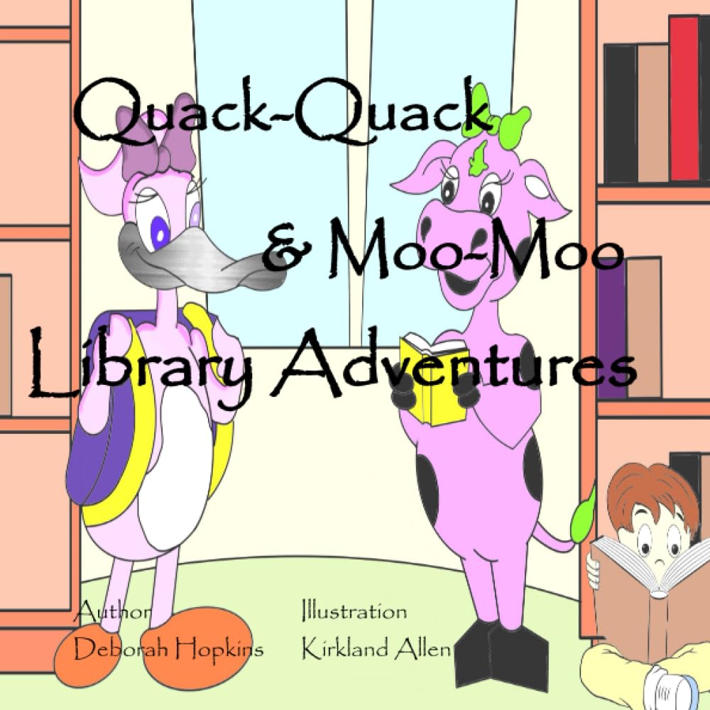 Quack-Quack and Moo-Moo: Library Adventures: Hopkins, Deborah, Allen ...