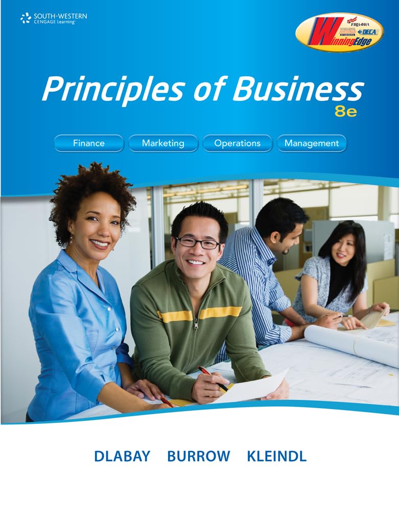 Principles of Business: Dlabay, Les, Burrow, James, Kleindl, Brad ...
