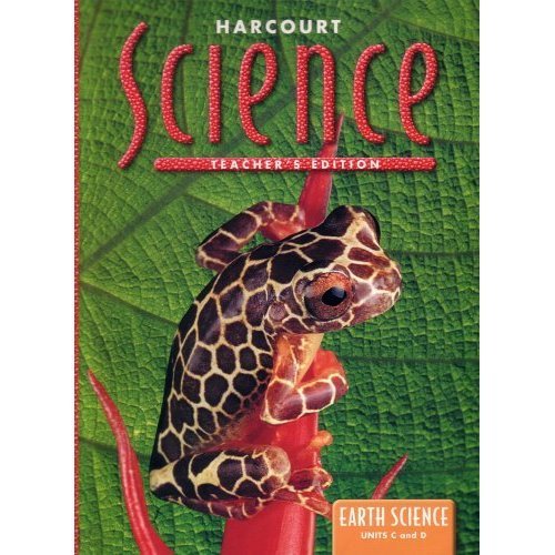 Harcourt Science, Units C & D, Grade 5, Teacher Edition: Robert M ...