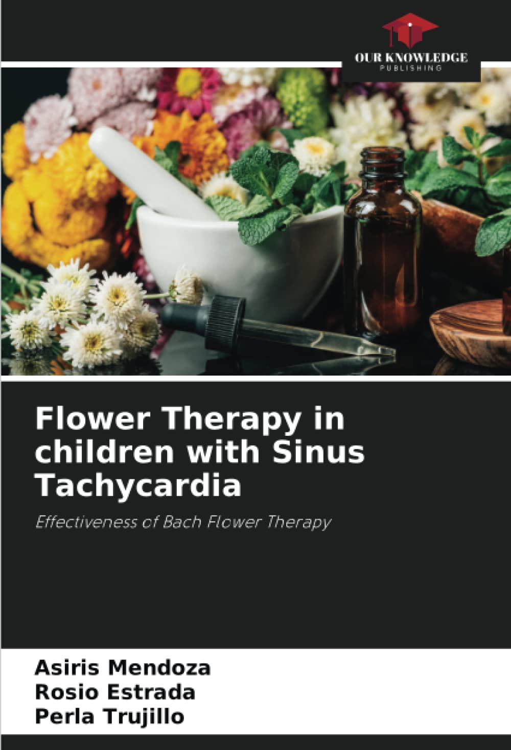 Flower Therapy in children with Sinus Tachycardia: Effectiveness of ...