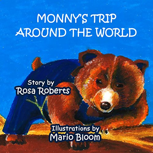 Monny's Trip Around the World - Kindle edition by Roberts, Rosa ...