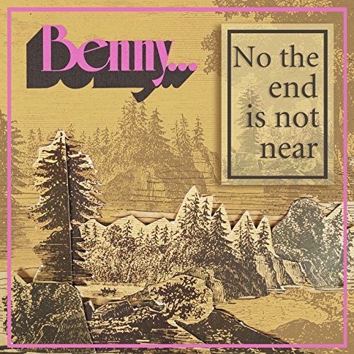Play No the End Is Not Near by Benny Hester on Amazon Music