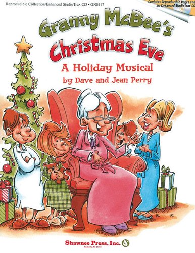 Granny Mcbee's Christmas Eve: A Holiday Musical: Perry, Dave, Perry ...