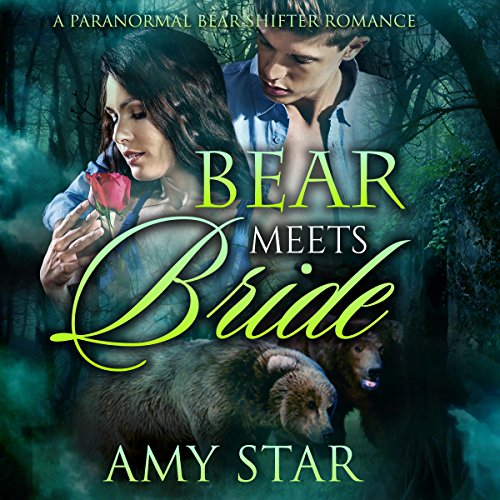 Amazon.co.jp: Bear Meets Bride: A Paranormal Bear Shifter Romance ...
