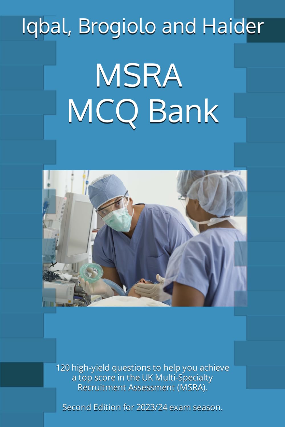 MSRA MCQ Bank: 120 high-yield questions to help you achieve a top score ...