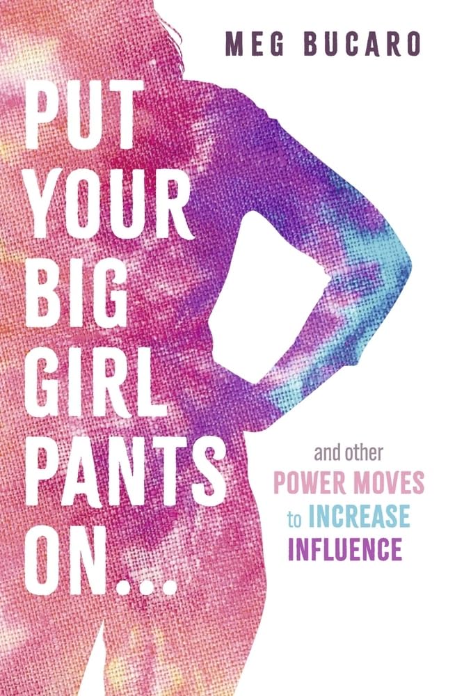 Amazon.com: Put Your Big Girl Pants On...: and other power moves to ...