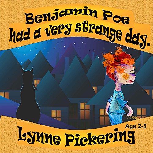 Benjamin Poe had a very strange day. (Benjamin Poe Adventures Book 3 ...