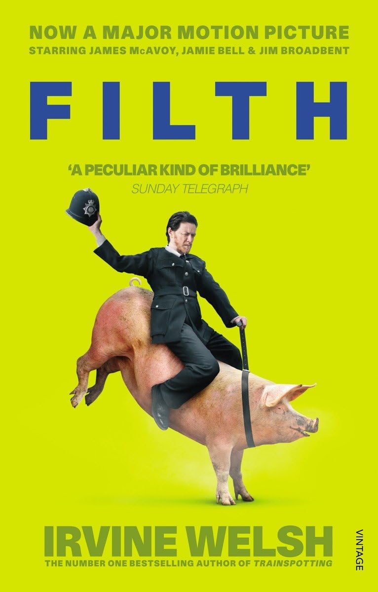 Filth: Amazon.co.uk: Welsh, Irvine: 9780099583837: Books