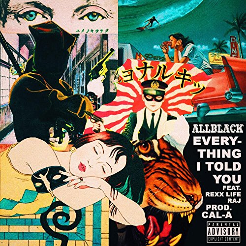 Écouter Everything I Told You (feat. Rexx Life Raj) par AllBlack sur ...