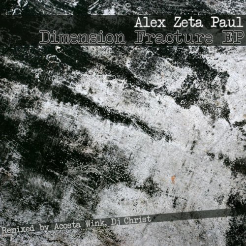 Amazon.com: Dimension Fracture : Alex Zeta Paul: Digital Music