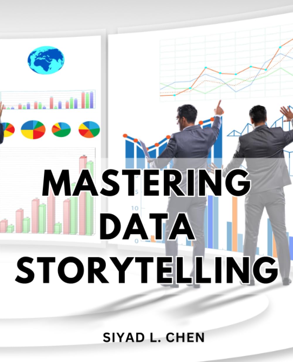 Mastering Data Storytelling: A Comprehensive Guide for Aspiring Data Scientists | Unlock the ...