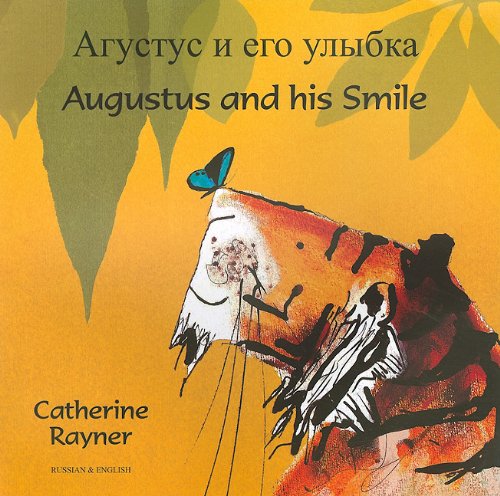 Augustus and His Smile (Russian Edition): Catherine Rayner ...