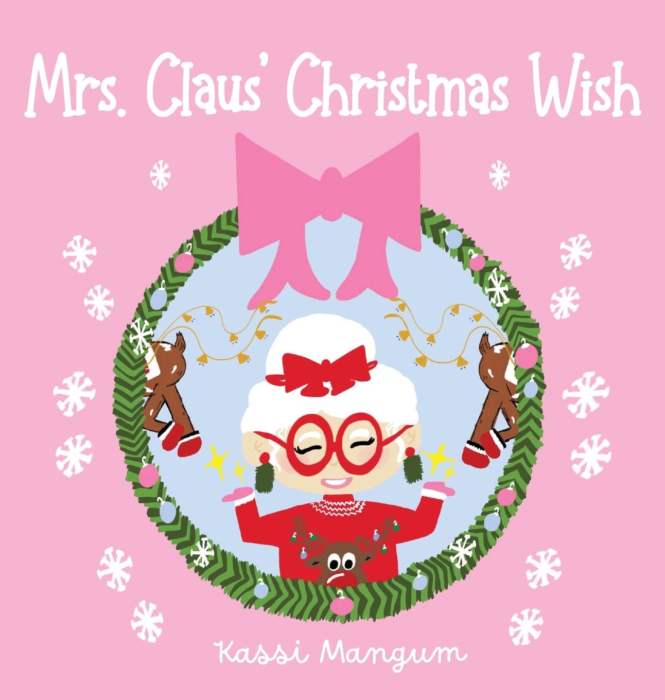 Mrs. Claus' Christmas Wish: Kassi Mangum: 9781087960098: Amazon.com: Books