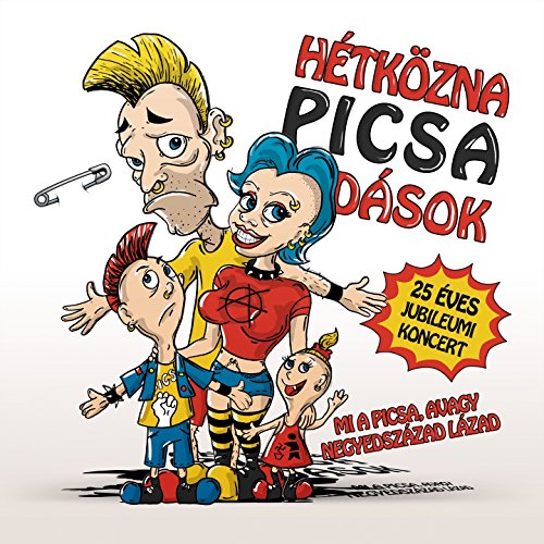 Amazon.com: Mi A Picsa, Avagy Negyedszázad Lázad : Hétköznapi ...