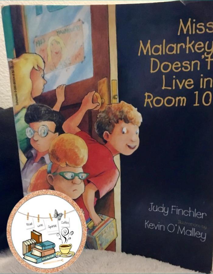 Miss Malarkey Doesn't Live in Room 10: Finchler, Judy, Finchler, Judy ...