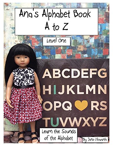 Ana's Alphabet Book A to Z: Level One Learn the Sounds of the Alphabet ...