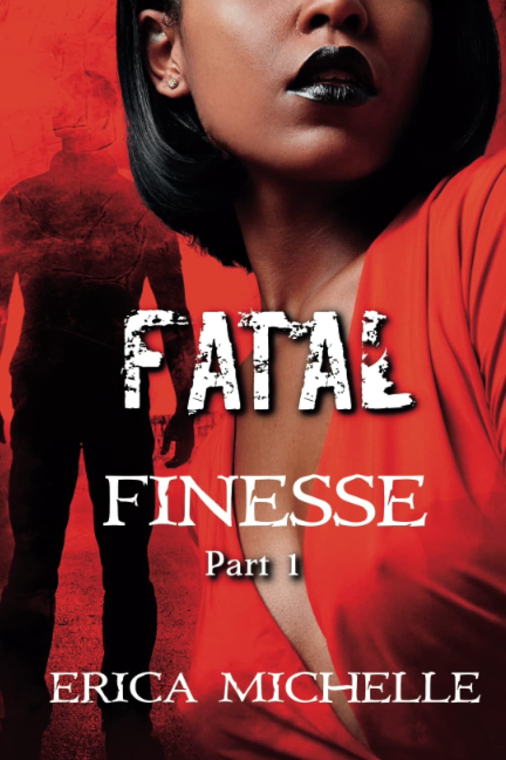 Amazon.com: Fatal Finesse: Part 1: 9781521061572: Michelle, Erica: Books
