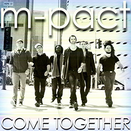 Play Come Together by m-pact on Amazon Music