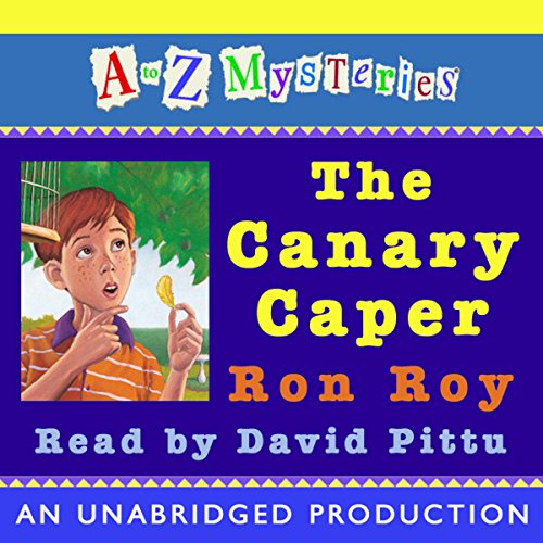 Amazon.com: A to Z Mysteries: The Canary Caper (Audible Audio Edition ...