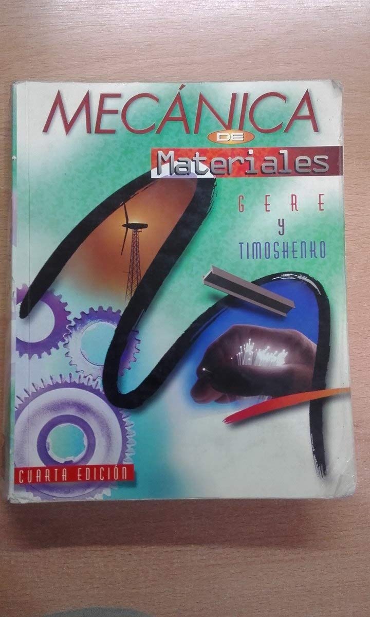 Mecanica de Materiales - 4b: Edicion : Gere, James M., Timoshenko ...
