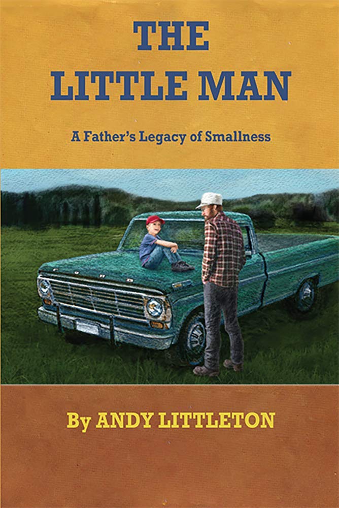 Amazon.com: The Little Man: A Father's Legacy Of Smallness eBook ...